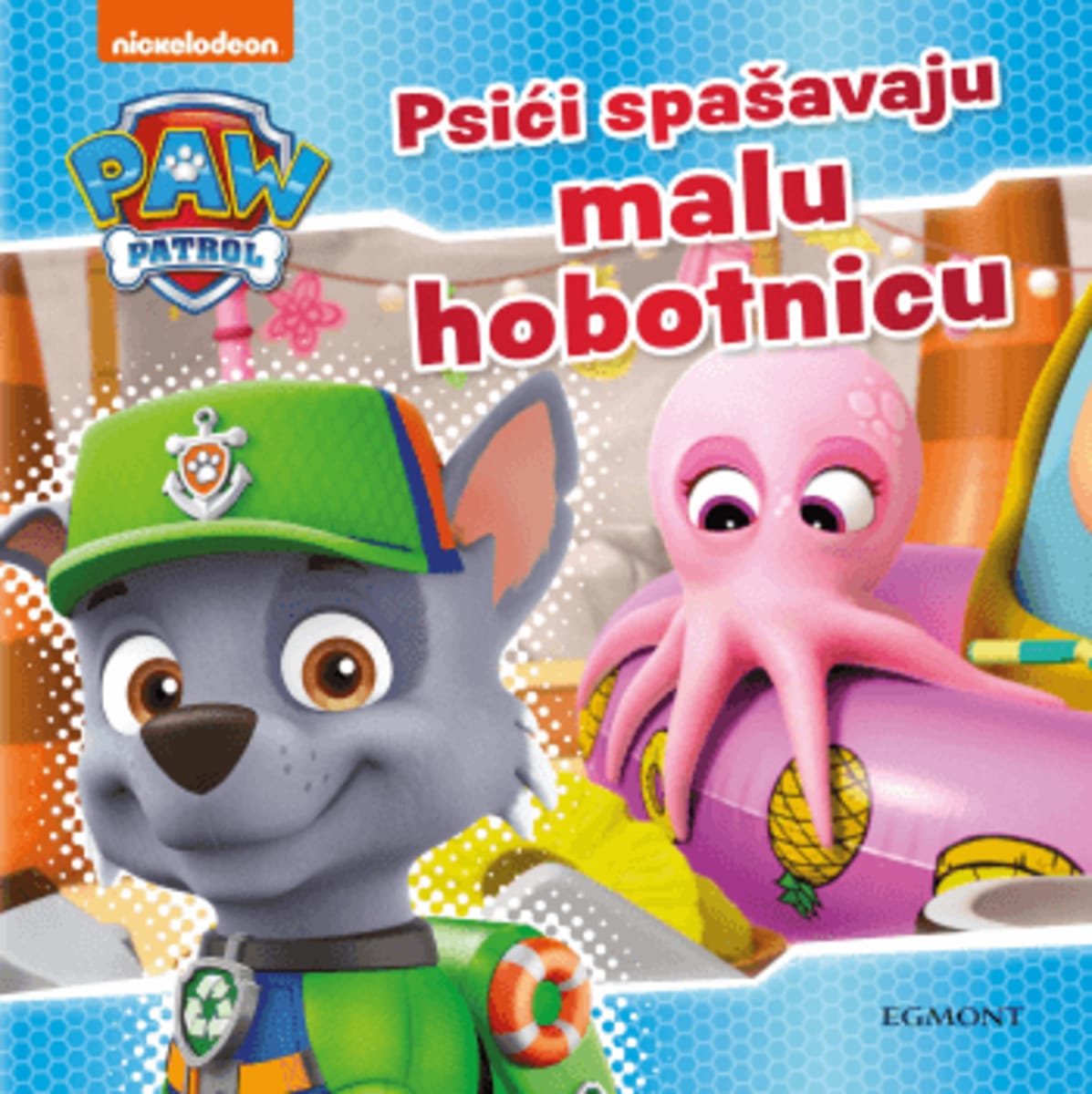 EGMONT Paw Patrol slikovnica Psići spašavaju malu hobotnicu, 1 kom. | dm.hr